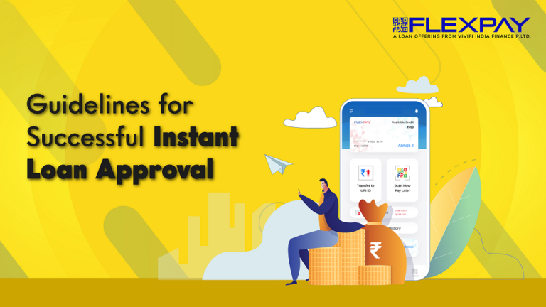7 Guidelines for Successful Instant Loan Approval