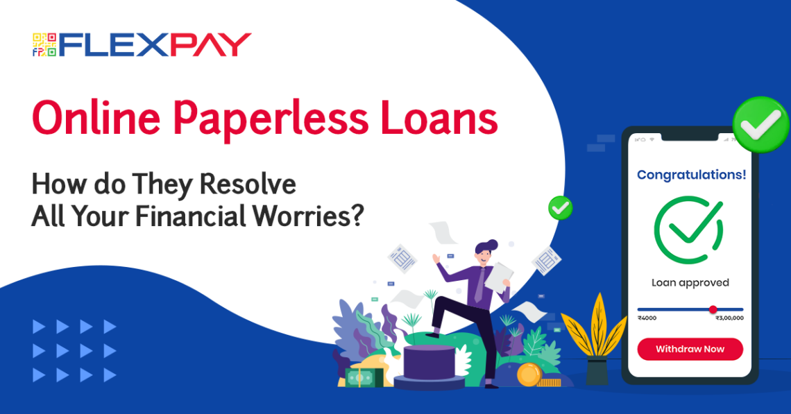 8 Key Reasons to Choose an Online Paperless Loan | FlexPay Quick Loans